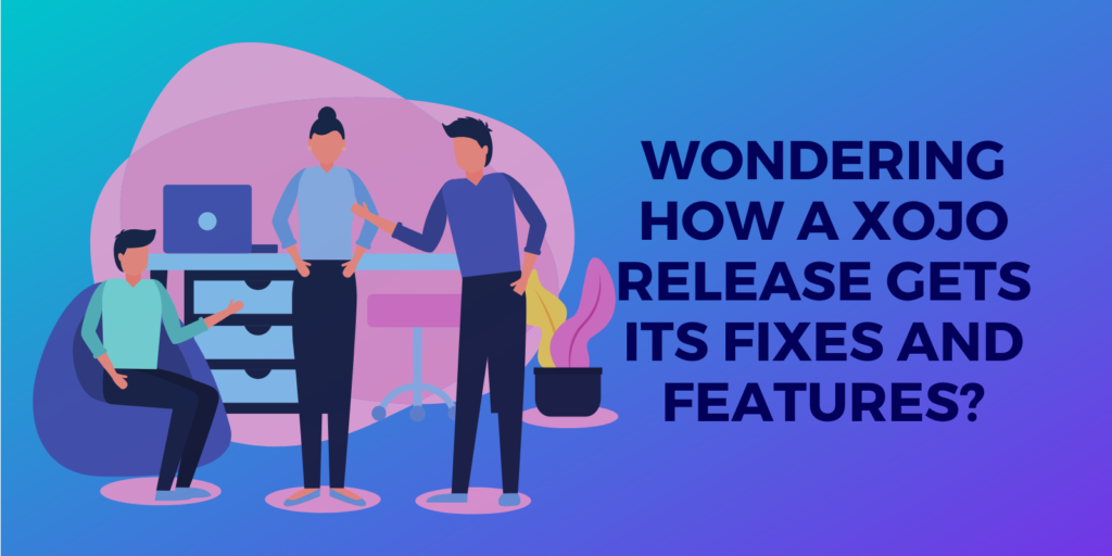 How do we decide what goes into Xojo? – Xojo Programming Blog